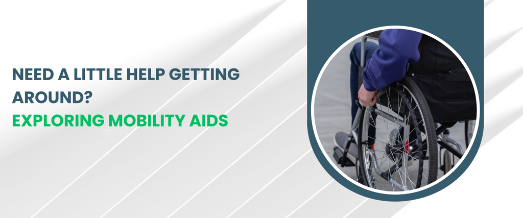Need a Little Help Getting Around? Exploring Mobility Aids