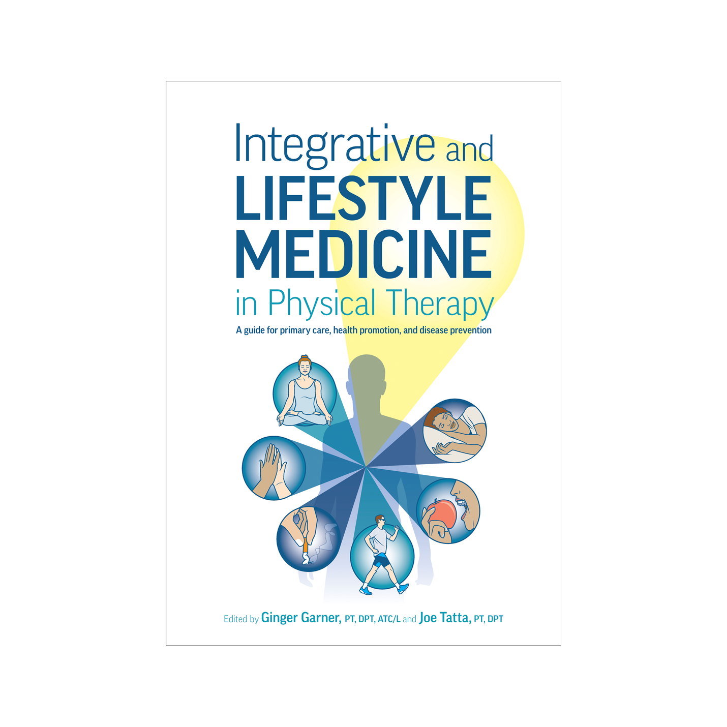 Integrative and Lifestyle Medicine in Physical Therapy